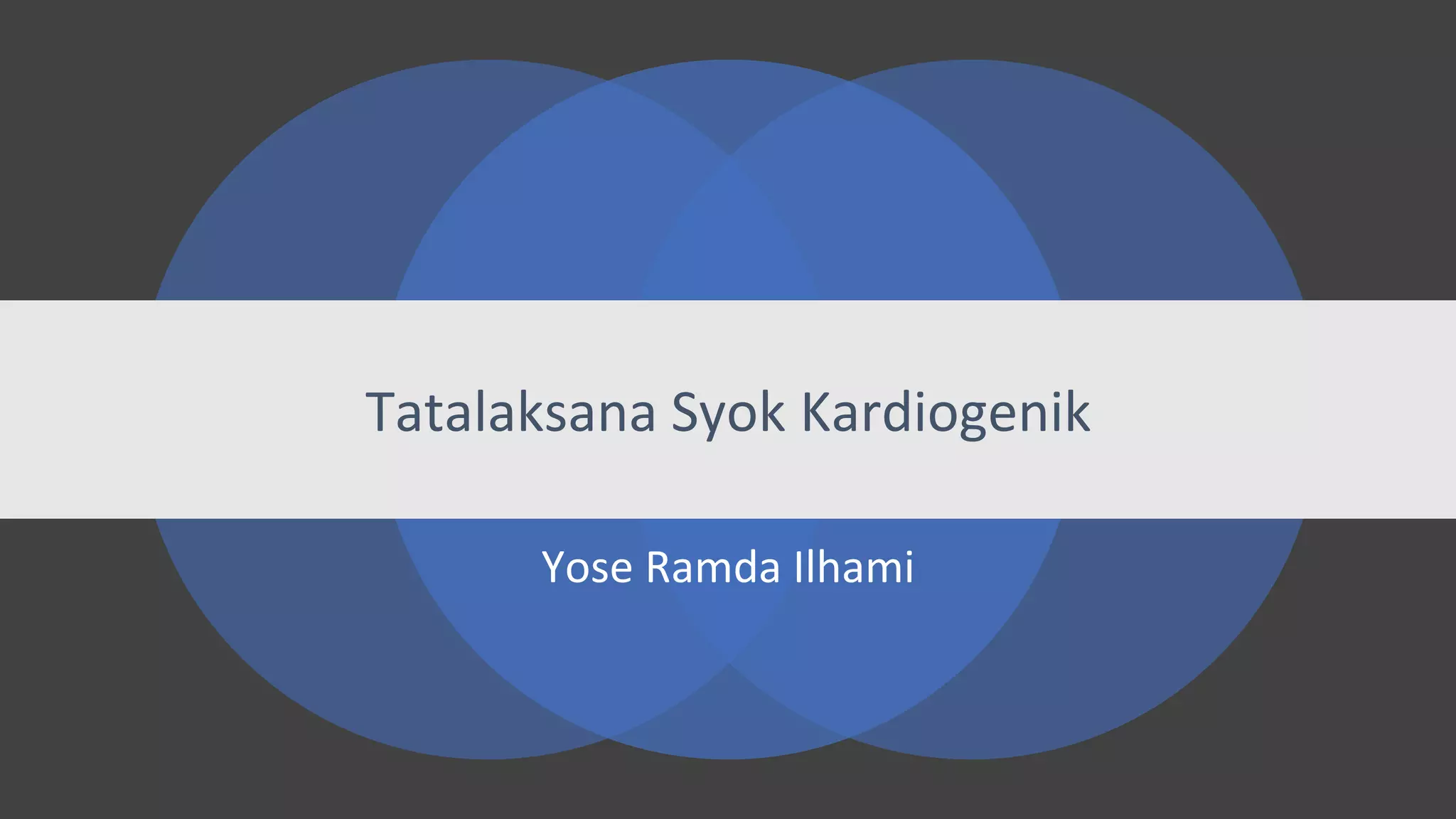KP 2.3.4.5 Tatalaksana Syok Kardiogenik Update 2021.pptx