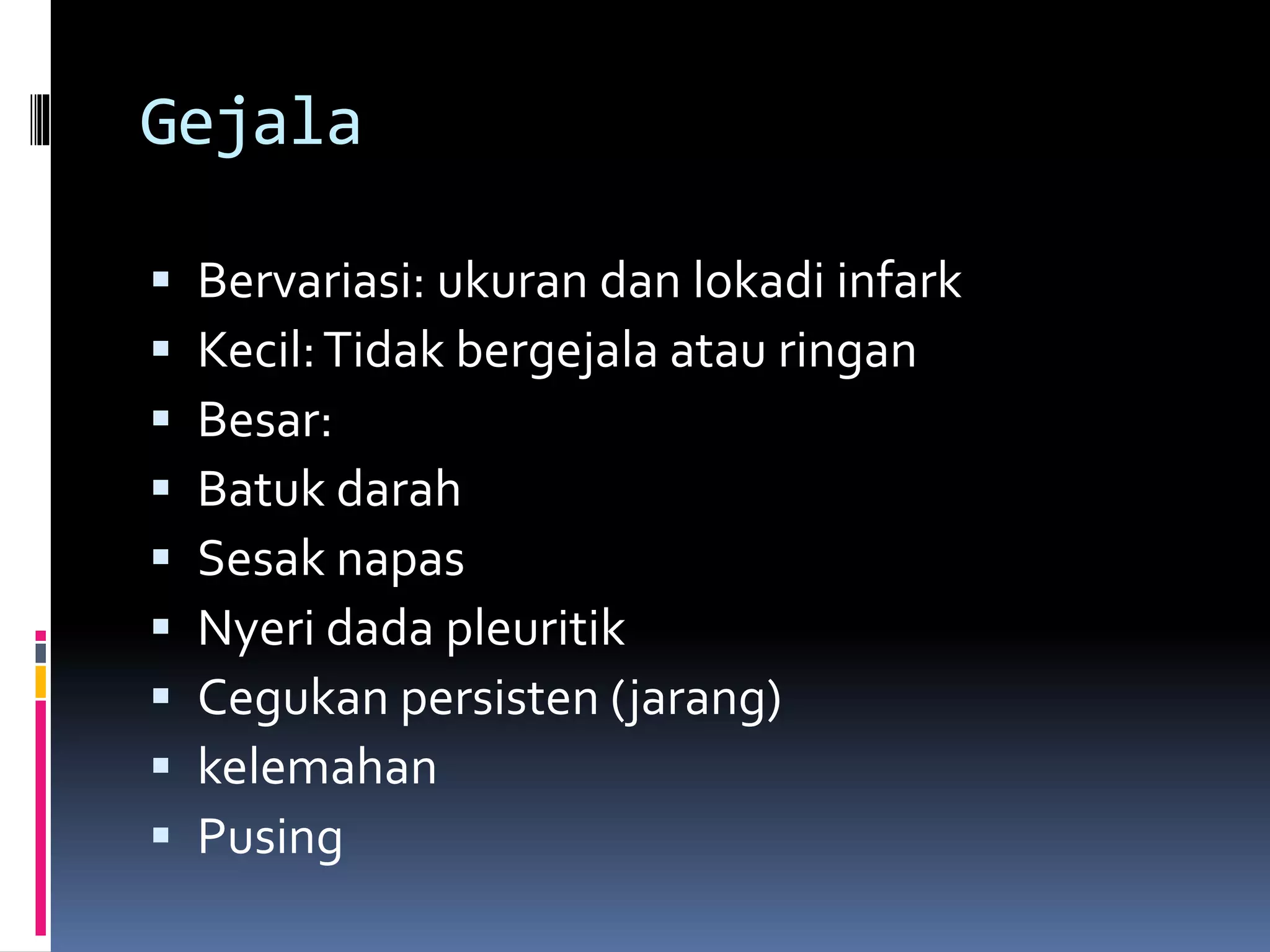 [KP 2.2.4.2] Hemoptisis Masif, Emboli Paru, Infark Paru.pptx