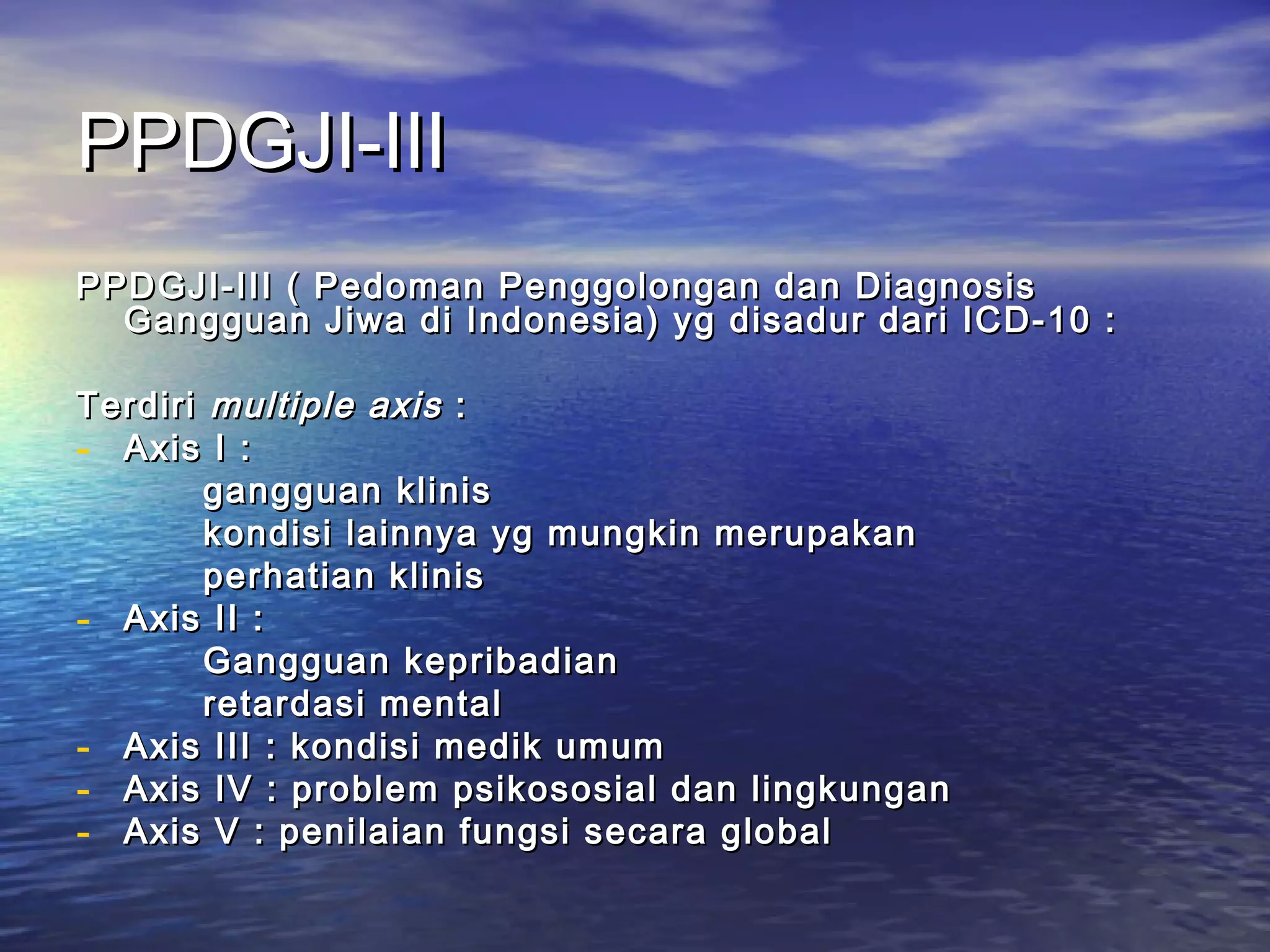 Kp 3.1.24 klasifikasi gangguan jiwa | PPT