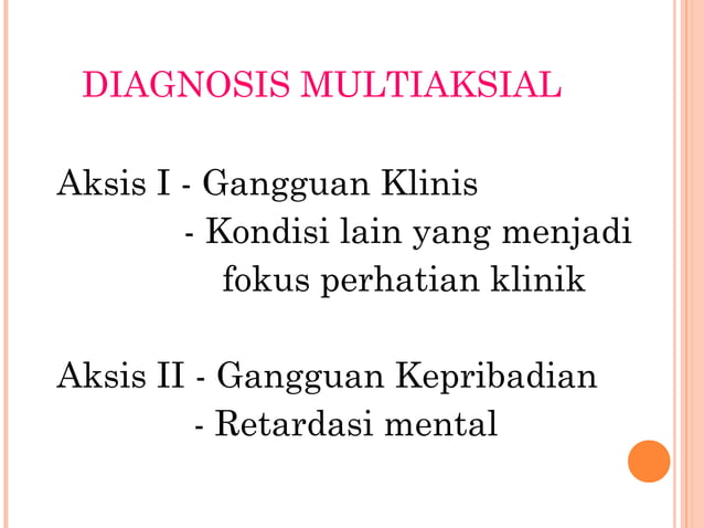 Kp 3.1.25 diagnosis multiaksial | PPT