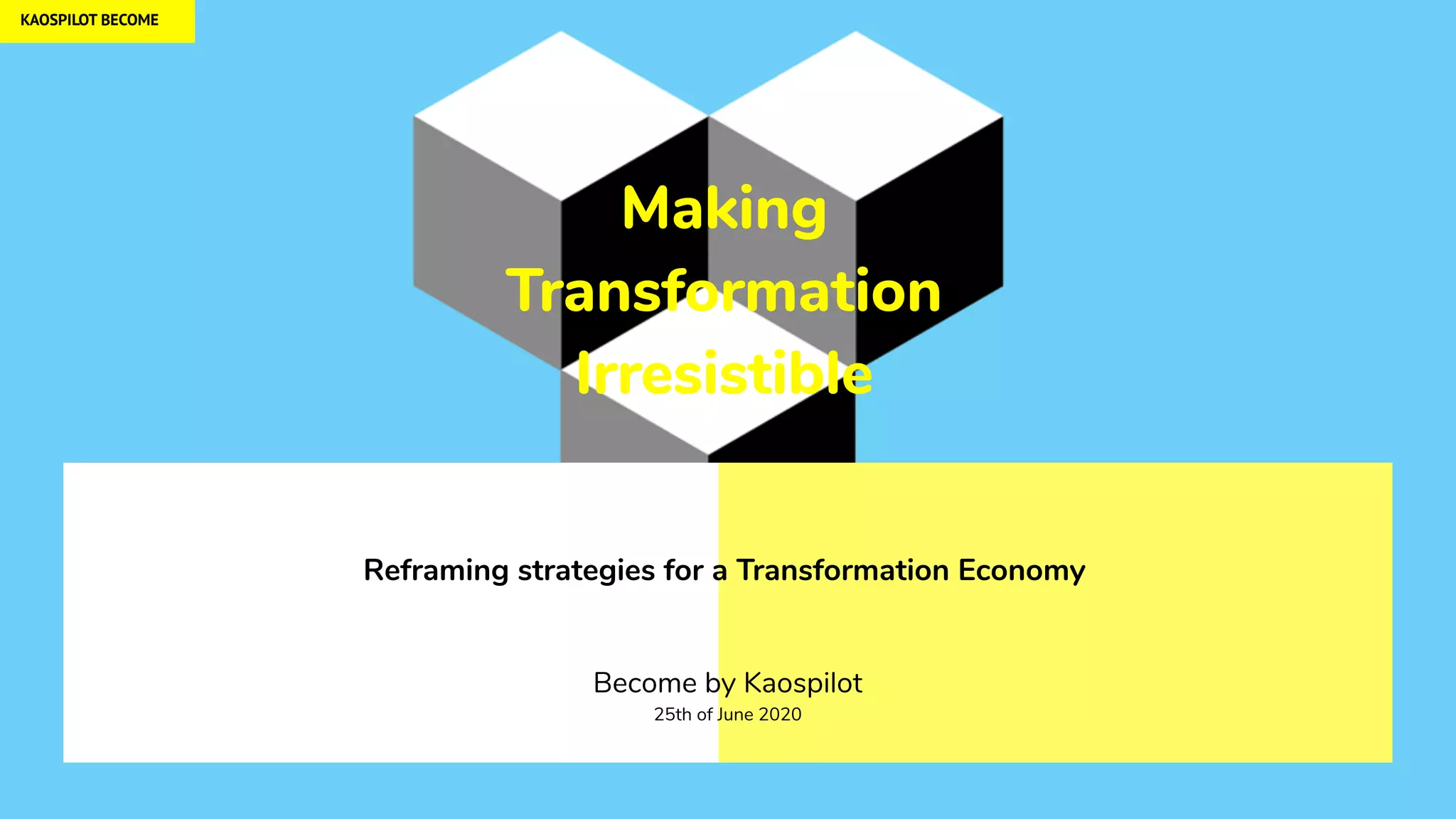 Making the Transformation Irresistible | PDF