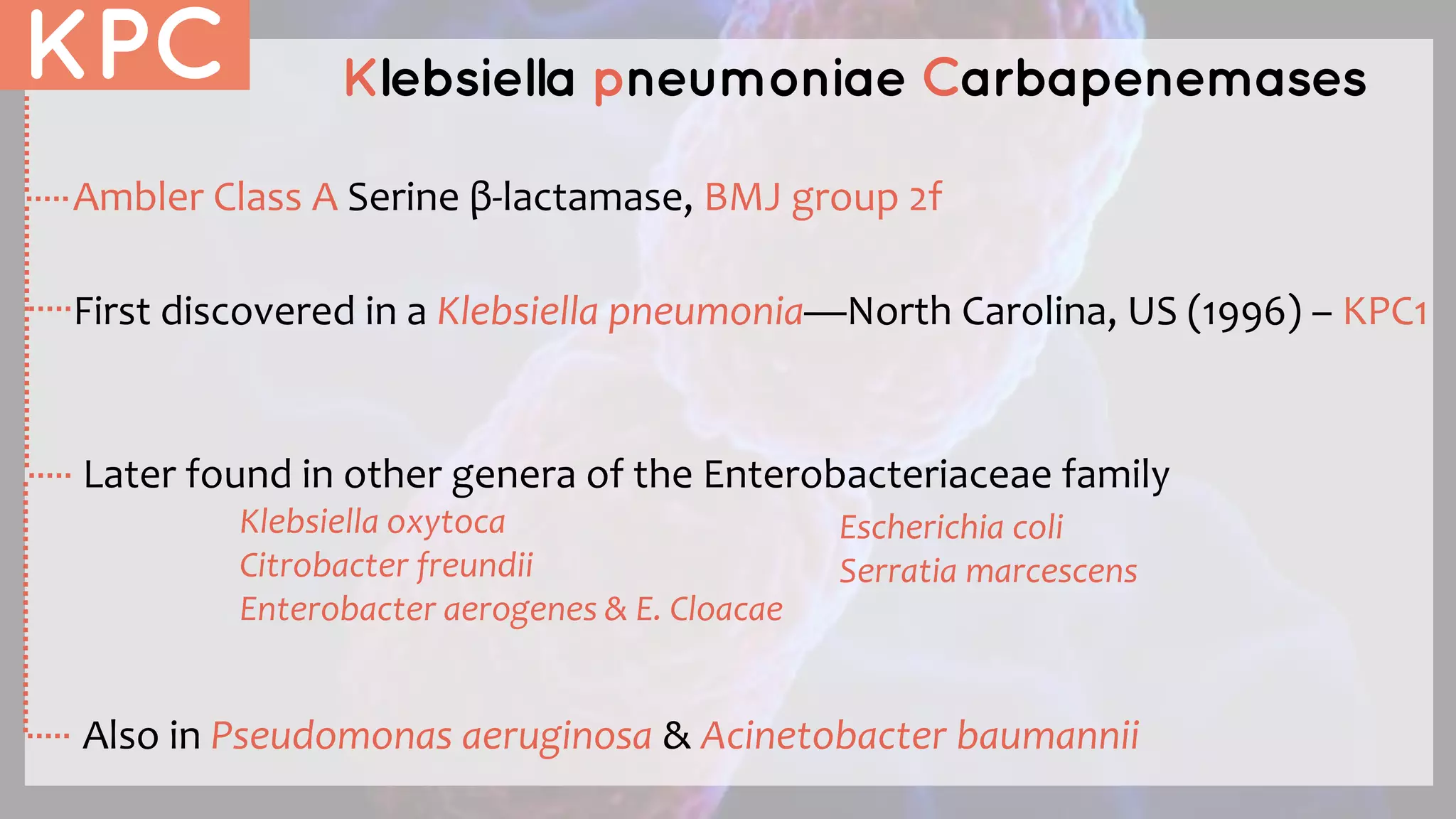 KPC (Klebsiella pneumoniae carbapenamases) | PDF