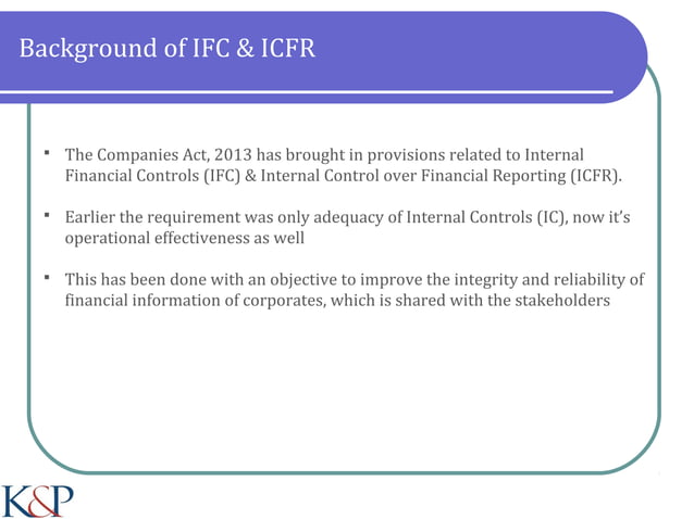 Internal Financial Controls (IFC) / Internal Control over Financial Reporting (ICFR) | PPT ...