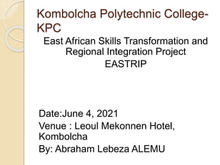 KPC EASTRIP industry advisory board - IAB | PPTX