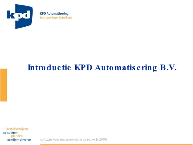 Kpd Algemene Presentatie 25 11 2009 | PPT