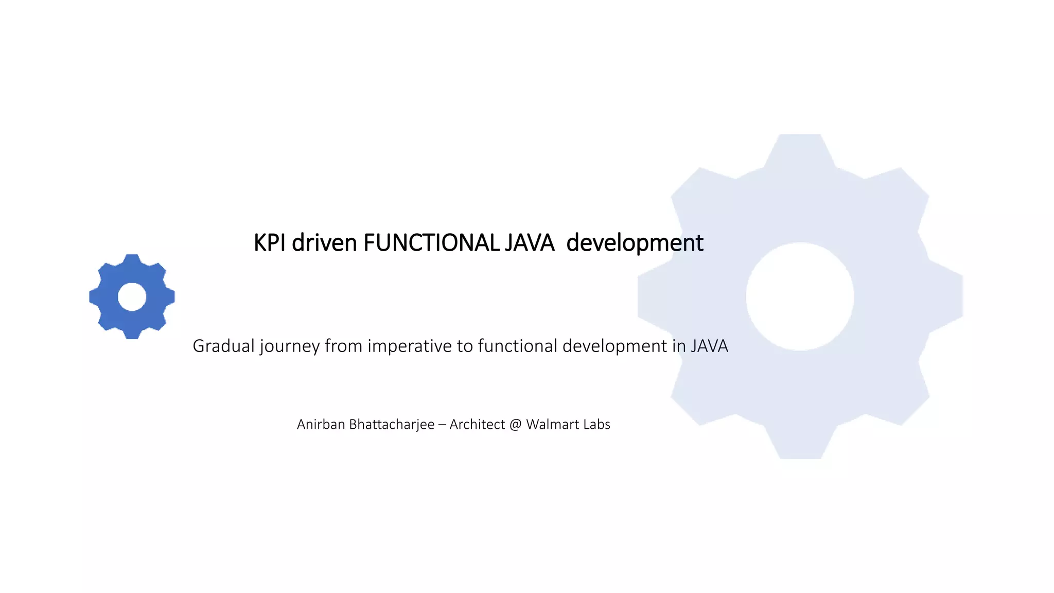 Kpi driven-java-development-fn conf | PPTX