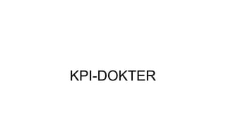 KPI-PRWT dan Dokter di rumah sakit kelas D.pptx