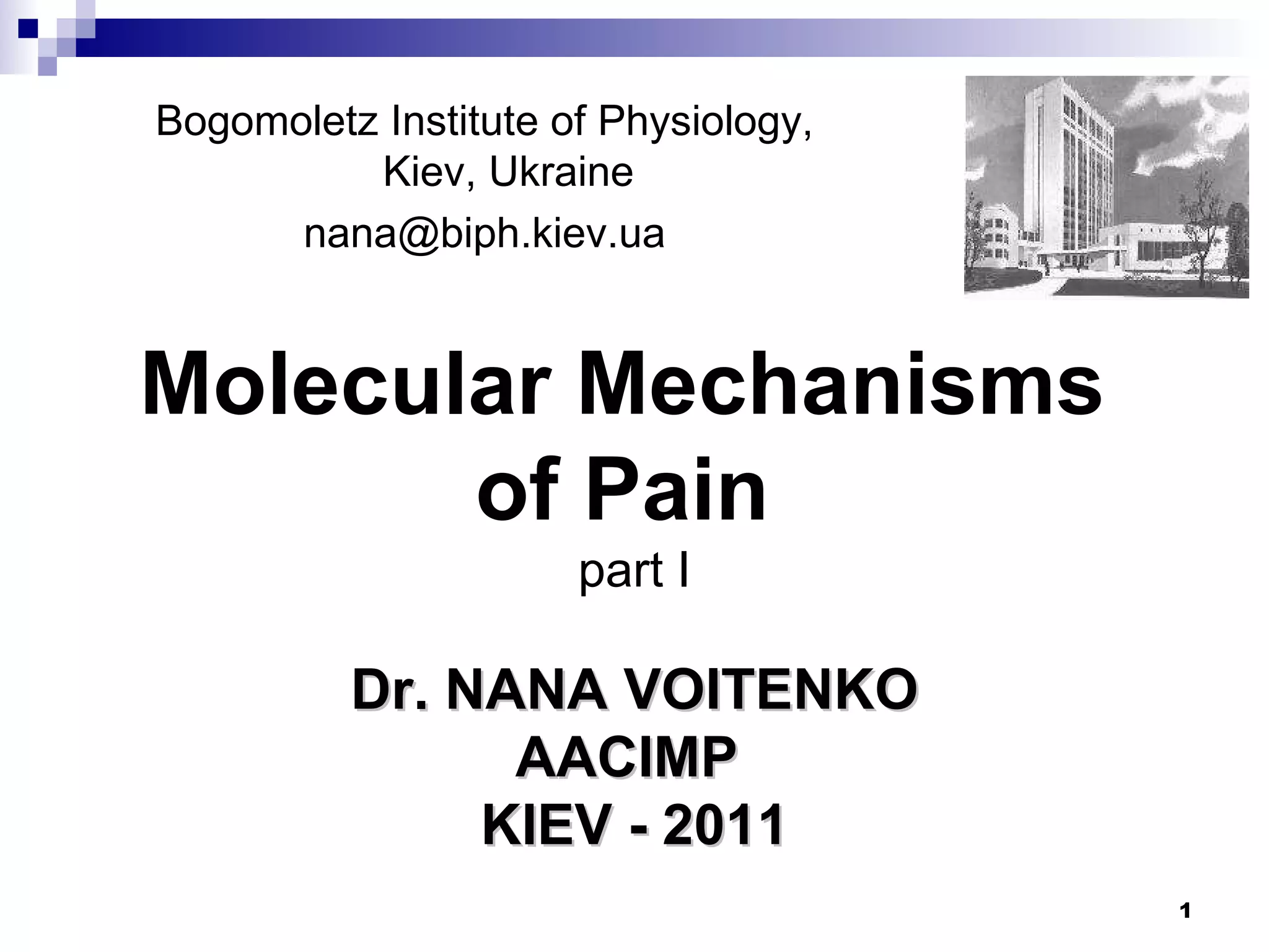 Molecular Mechanisms of Pain. Part 1 | PPT