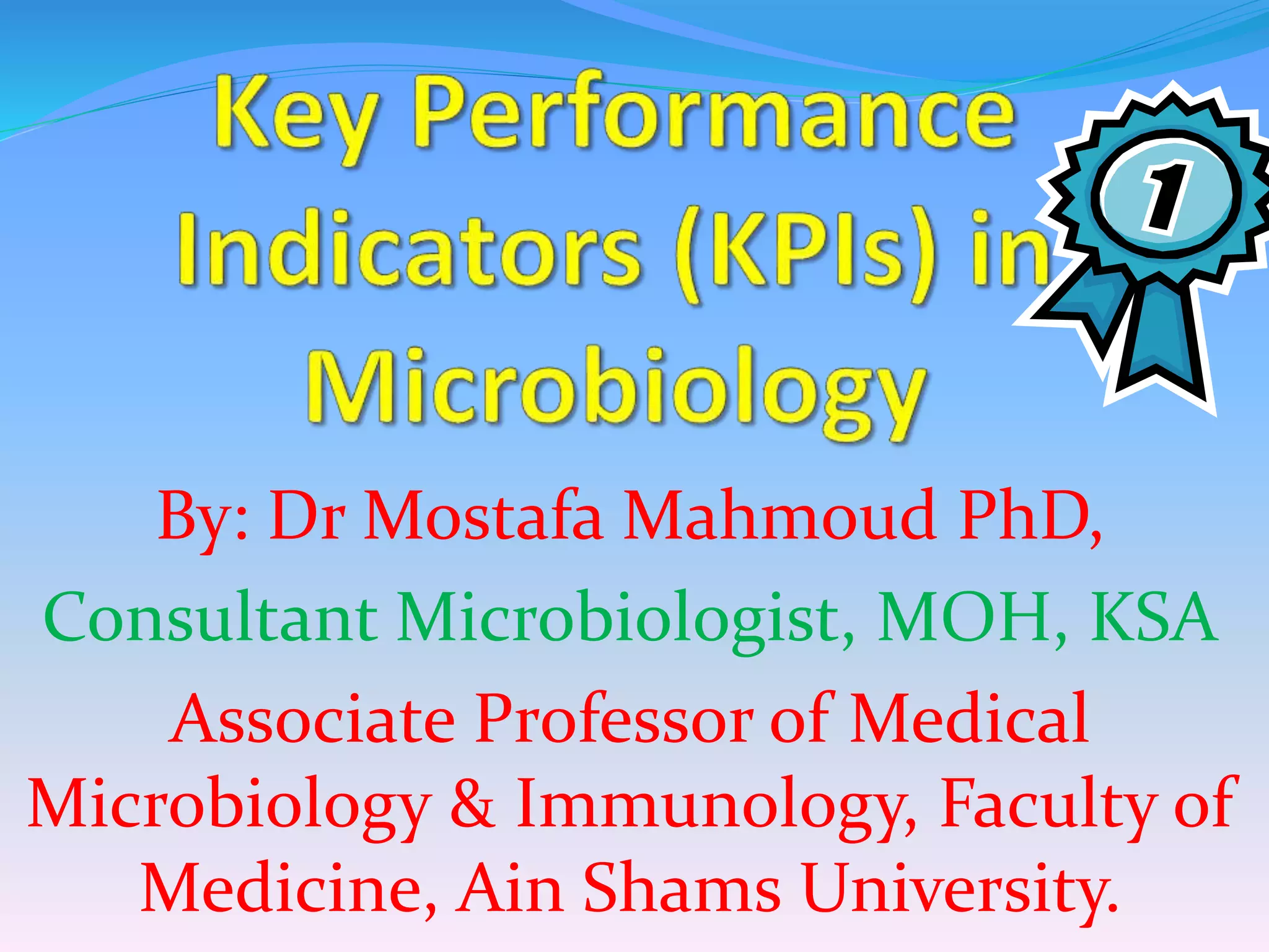 KPIs in Microbiology | PPTX