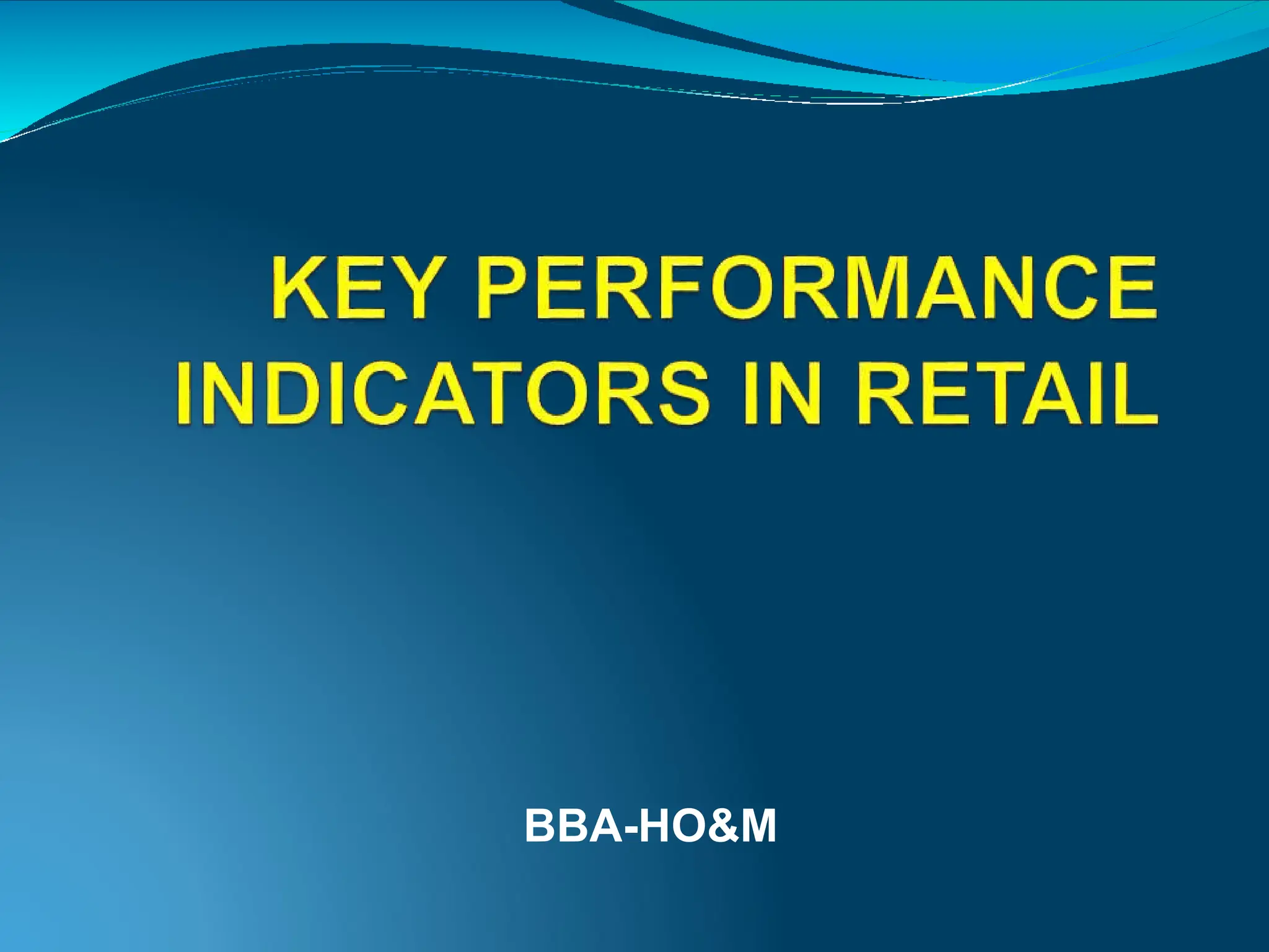 Key Performance Indicators in retail.pptx