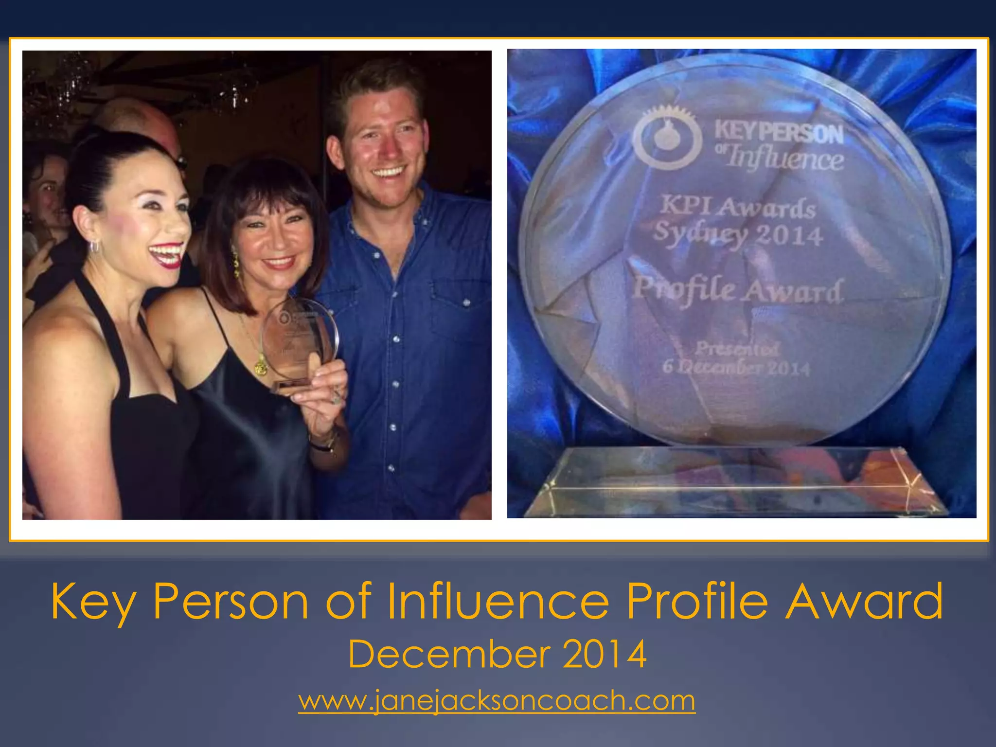 KEY PERSON of INFLUENCE PROFILE AWARD Dec 2014 | PPTX