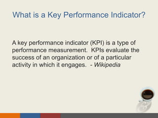Key Performance Indicators webinar Smith & Gesteland | PPT