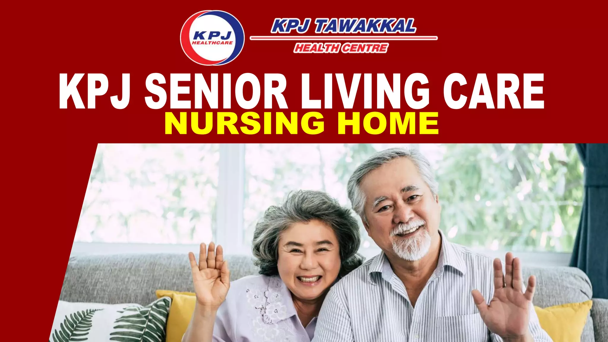 KPJ Senior Living Care (KPJ SLC) - Nursing Home | PPTX