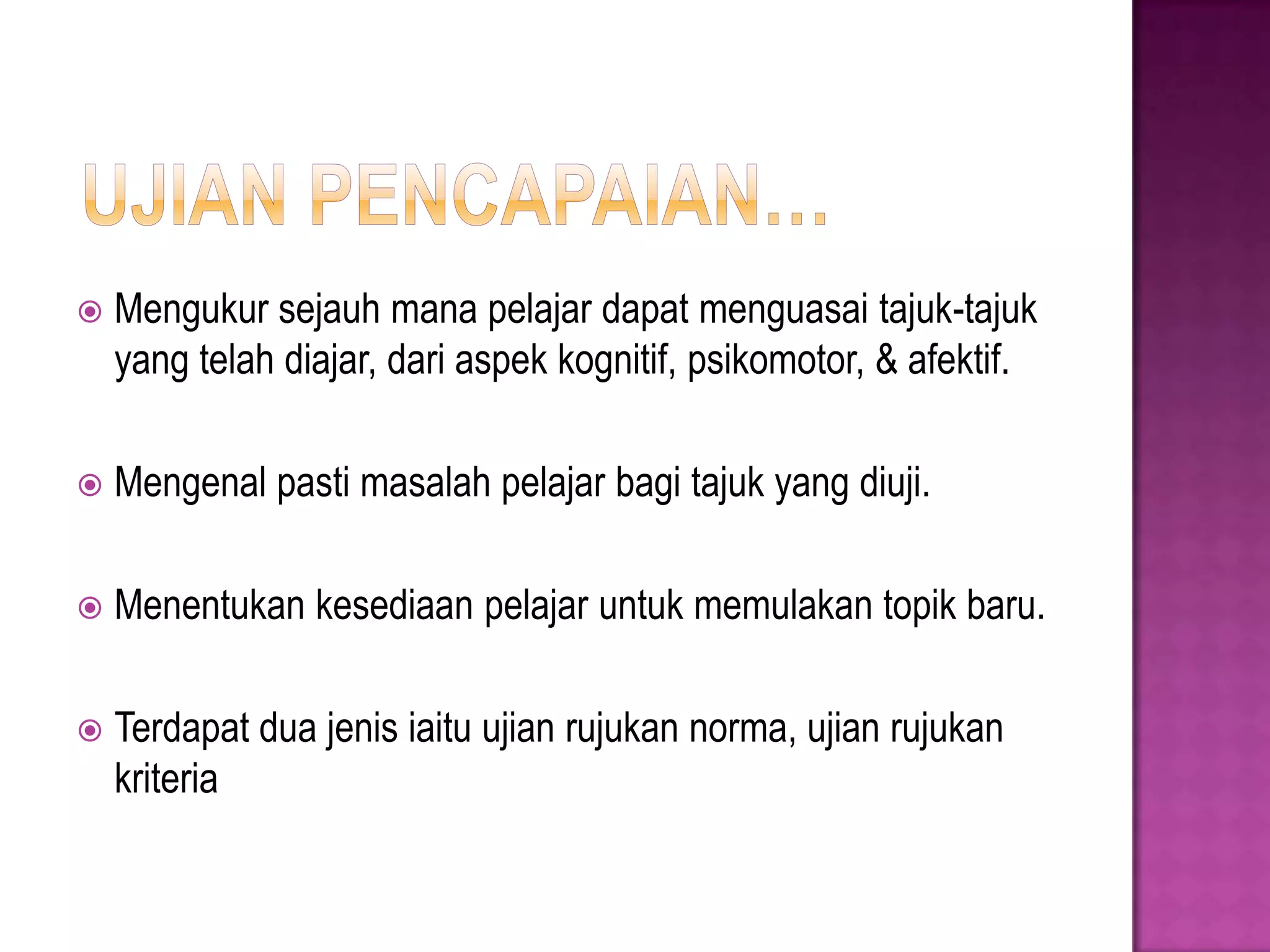 Kpn 4053 unit 2 jenis jenis ujian | PPTX