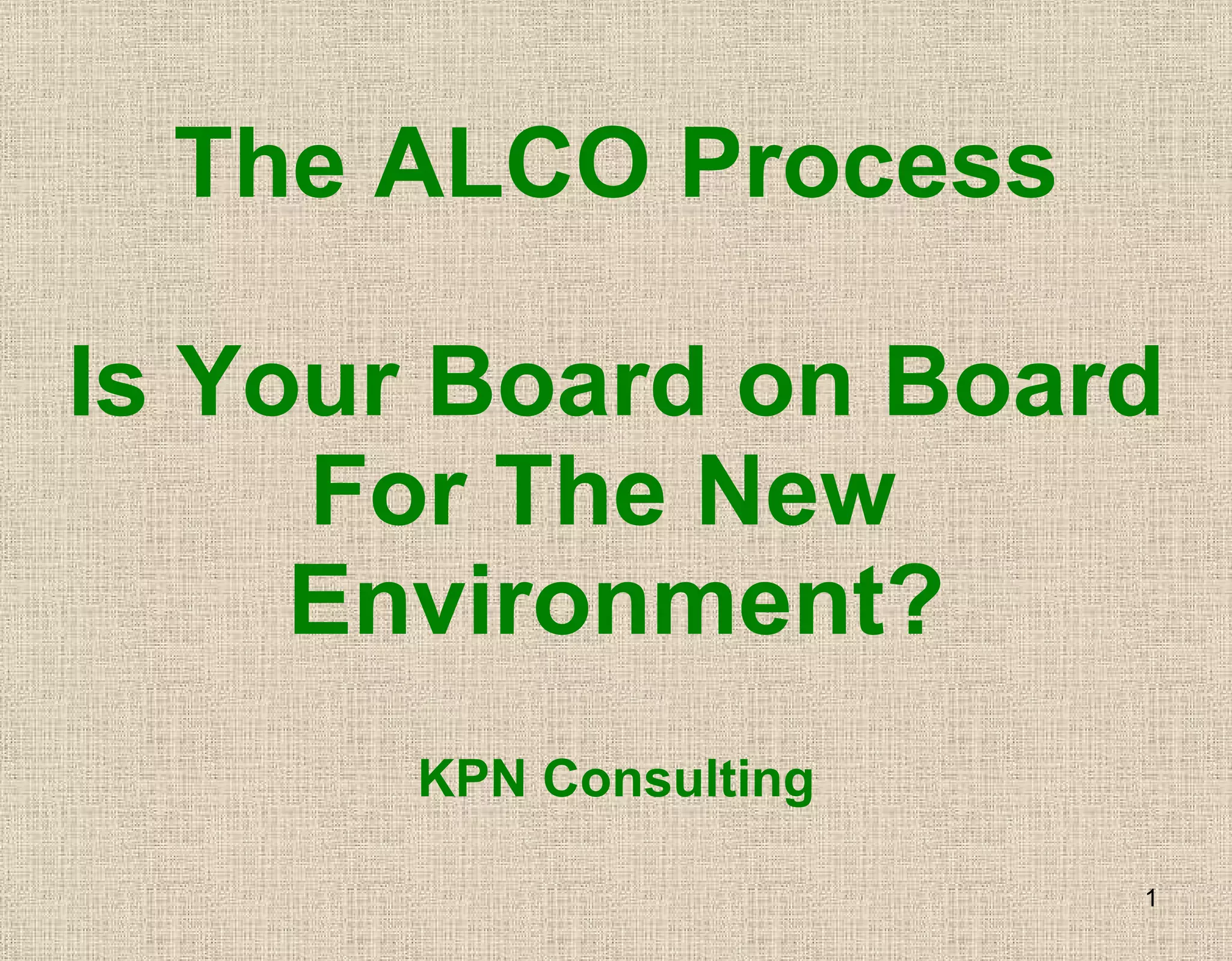 ALCO Process - Historical Perspective | PPT
