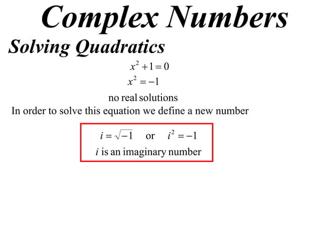 X2 T01 01 complex number definitions