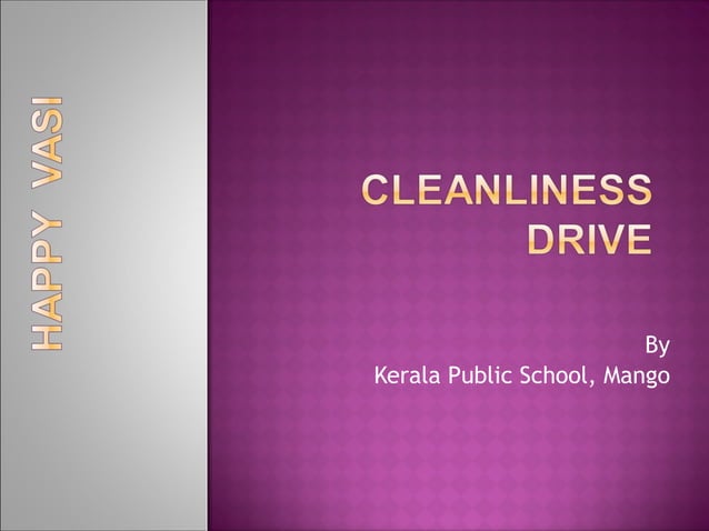 Kps cleanliness drive | PPT | Bath and Shower | Personal Care