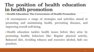 Position and role of health education in health promotion. | PPTX