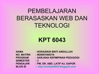Kpt 6043 taskn 2 | PPT