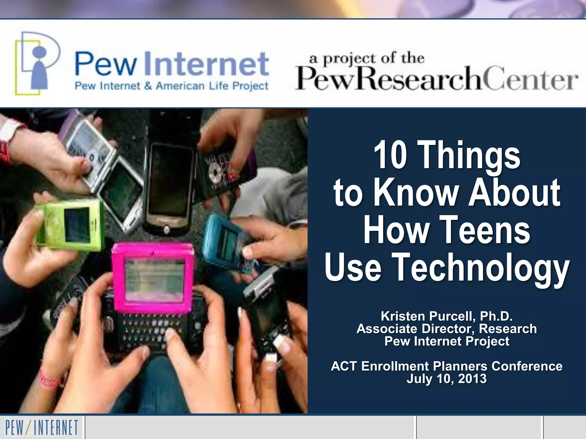 10 Things to Know About How Teens Use Technology | PDF