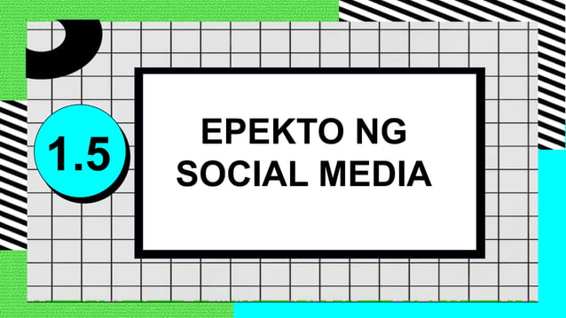 PAGGAMIT NG SOCIAL MEDIA AT EPEKTO NITO. | PPTX