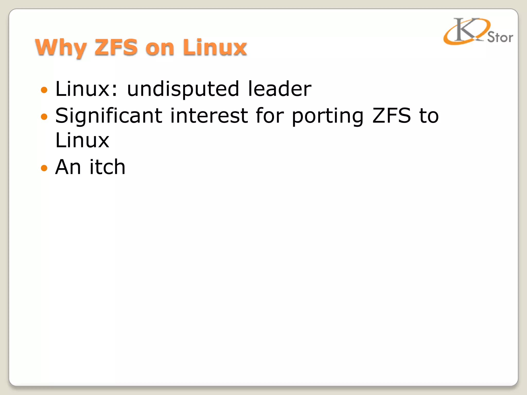 Webinar - KQStor ZFS port on Linux | PPT