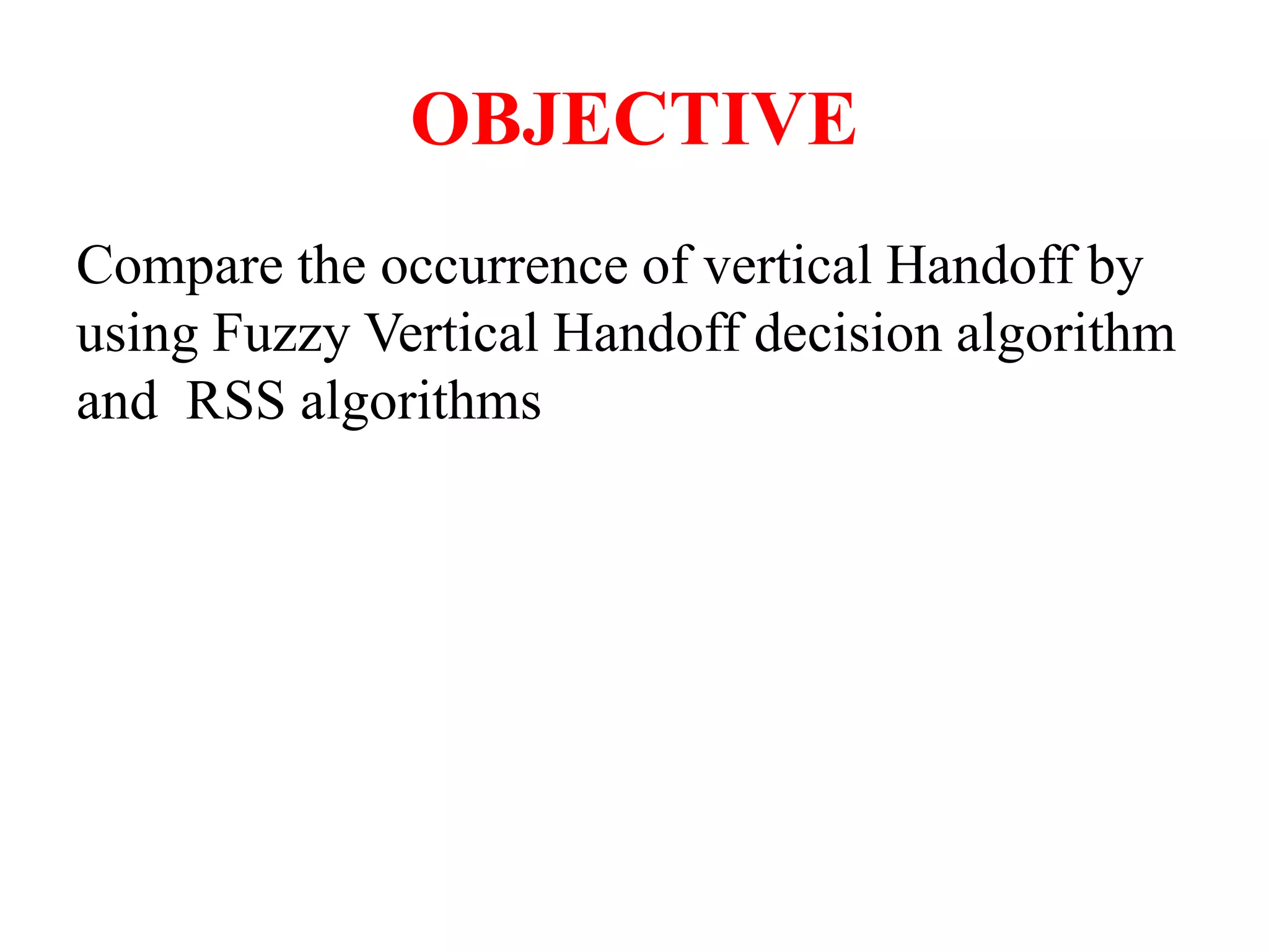 An efficient vertical handoff mechanism | PPTX