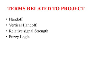 An efficient vertical handoff mechanism | PPTX