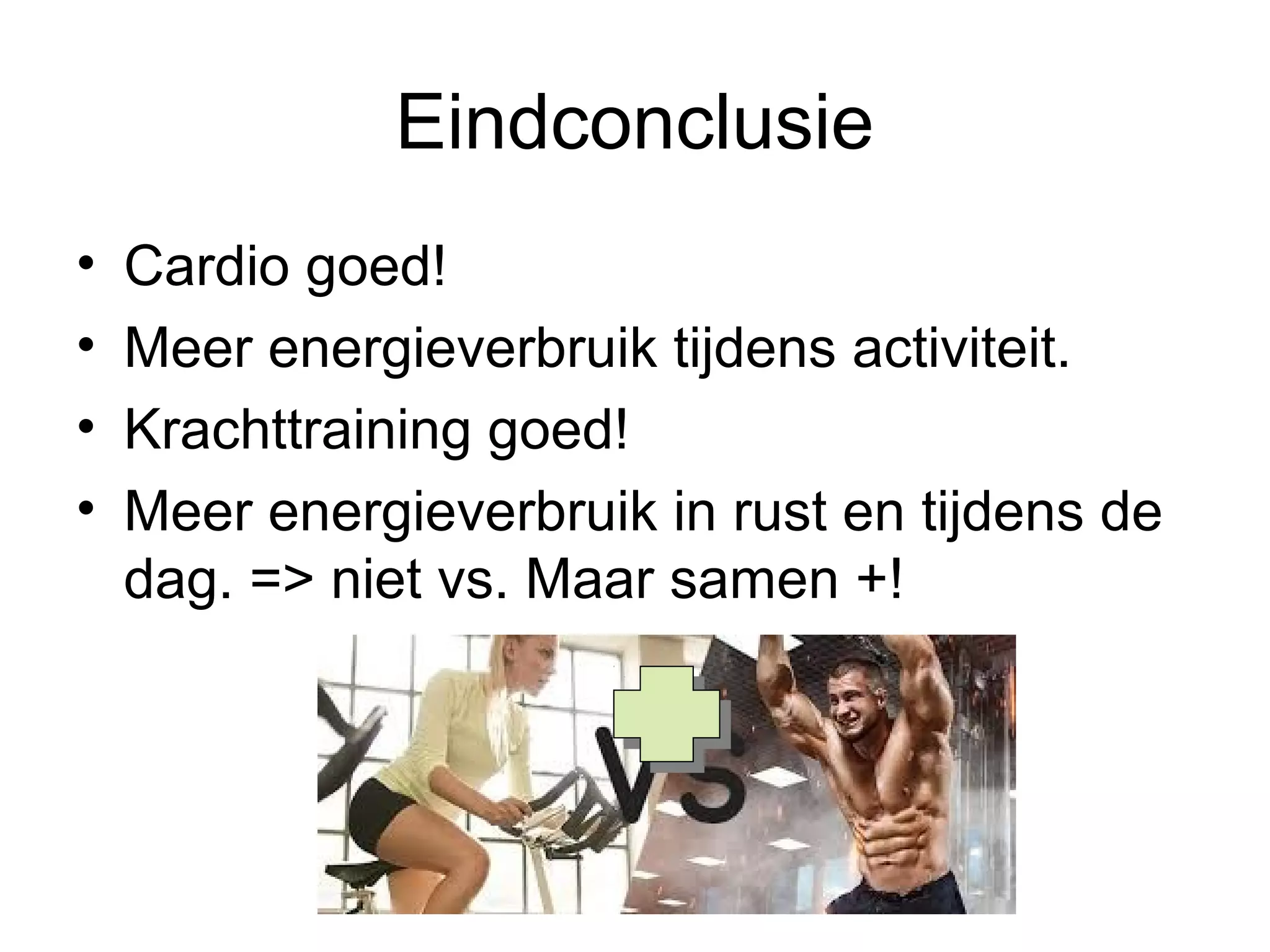 Krachttraining en vet verbranding | PPT