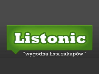 Prezentacja startupu Listonic - KSES, KrakSpot#5 | PPTX