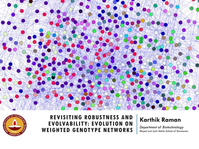 Revisiting robustness and evolvability: evolution on weighted genotype networks | PPT