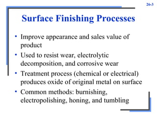 Engineering Worksyop Technology Surface Finish Processes | PPT