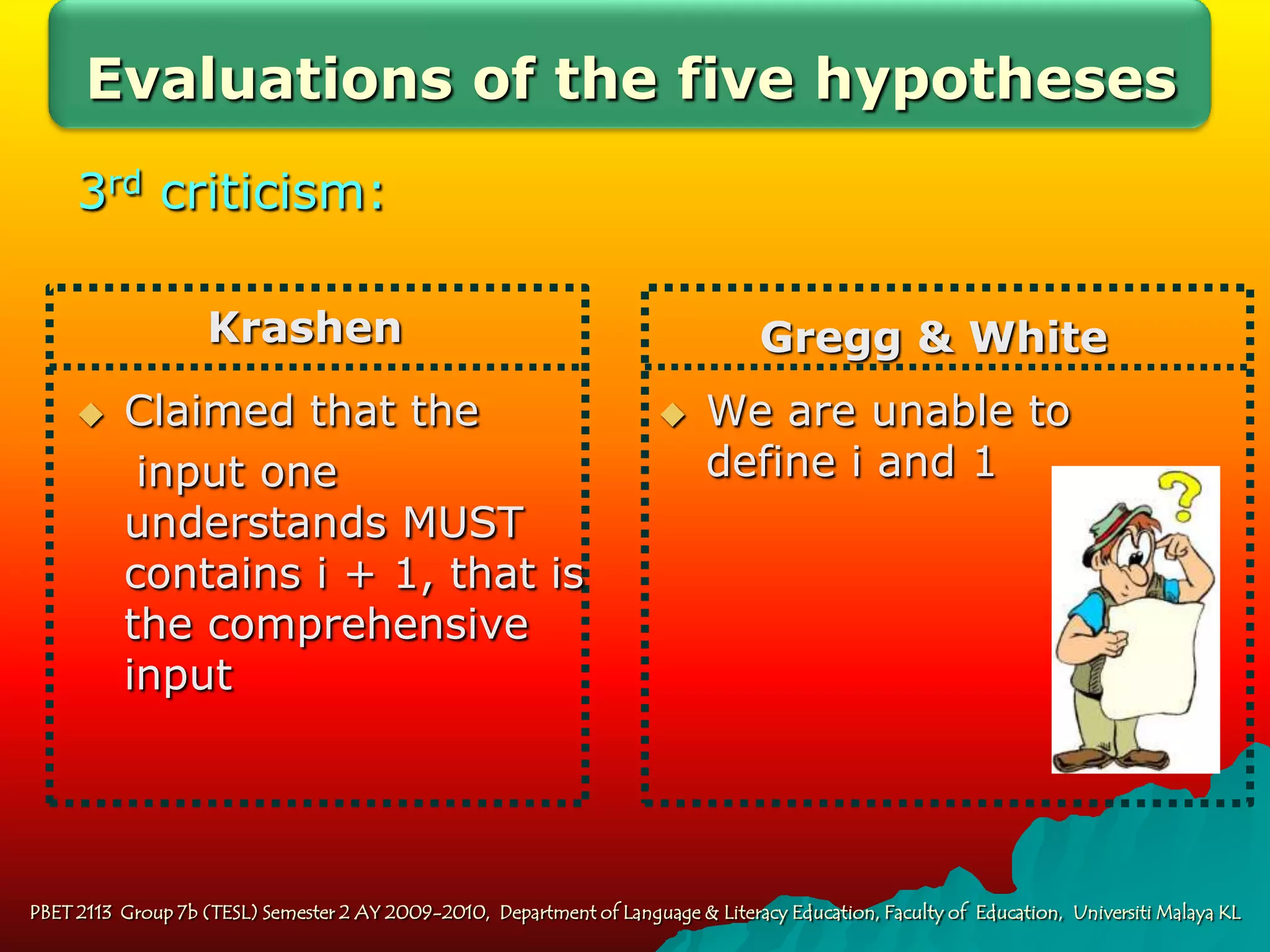 Krashen's Input Hypotheses | PPTX