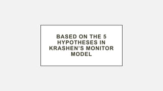 Krashen's monitor model.pptx