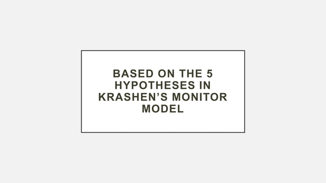 Krashen's monitor model.pptx