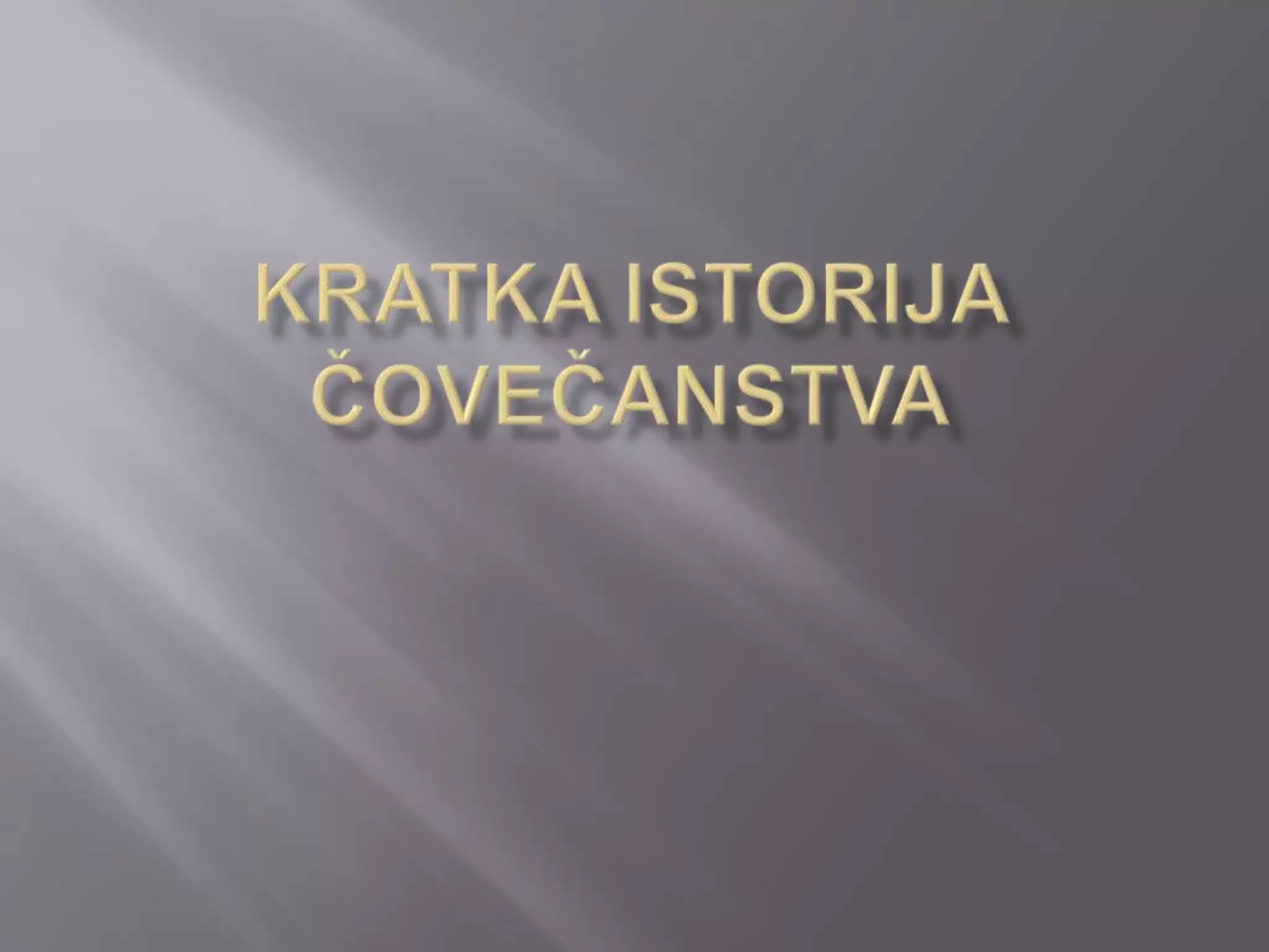 Kratka istorija čovečanstva-Majkl Kuk | PPTX
