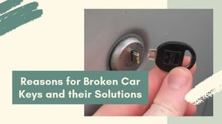Krazy Keys - How to Fix Broken Car Keys? | PPT