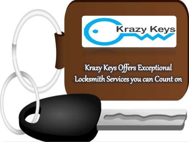 Krazy Keys Offers Exceptional Locksmith Services you can Count on