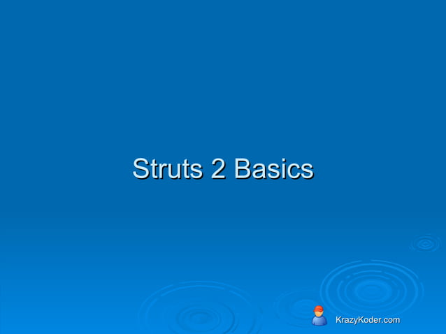 Krazykoder struts2 intro | PPT