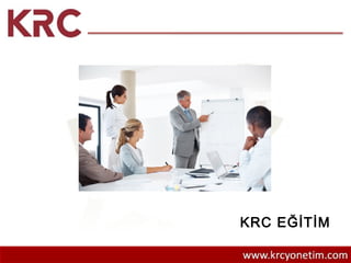 KRC Eğitim Sunum Dosyası 2015 | PPT
