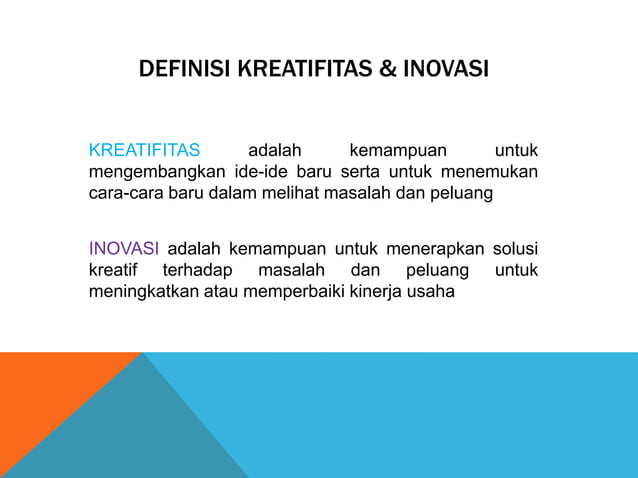 Kreatifitas dan inovasi | PPTX