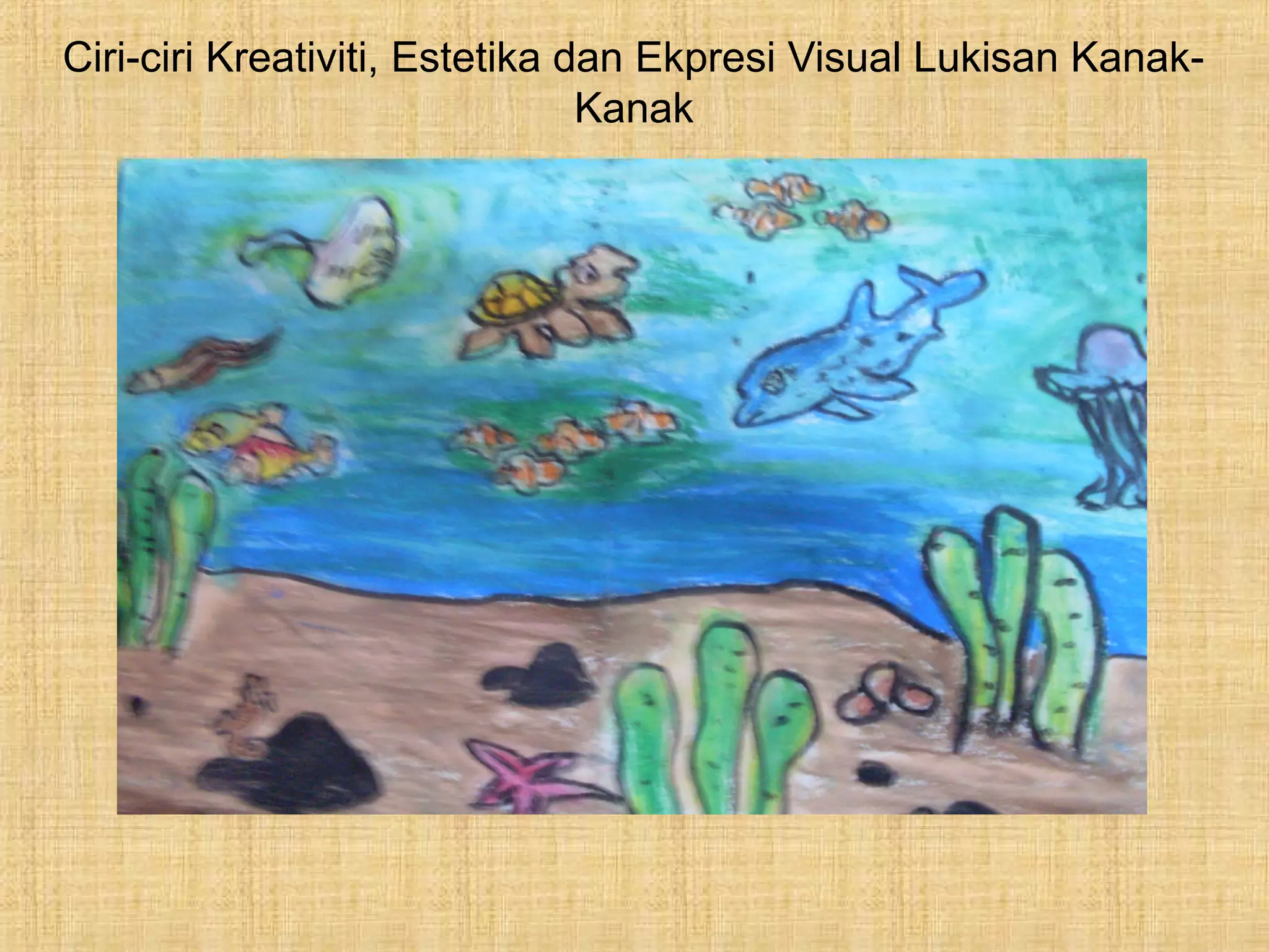 Kreativiti, estetika dan ekspresi visual | PPT