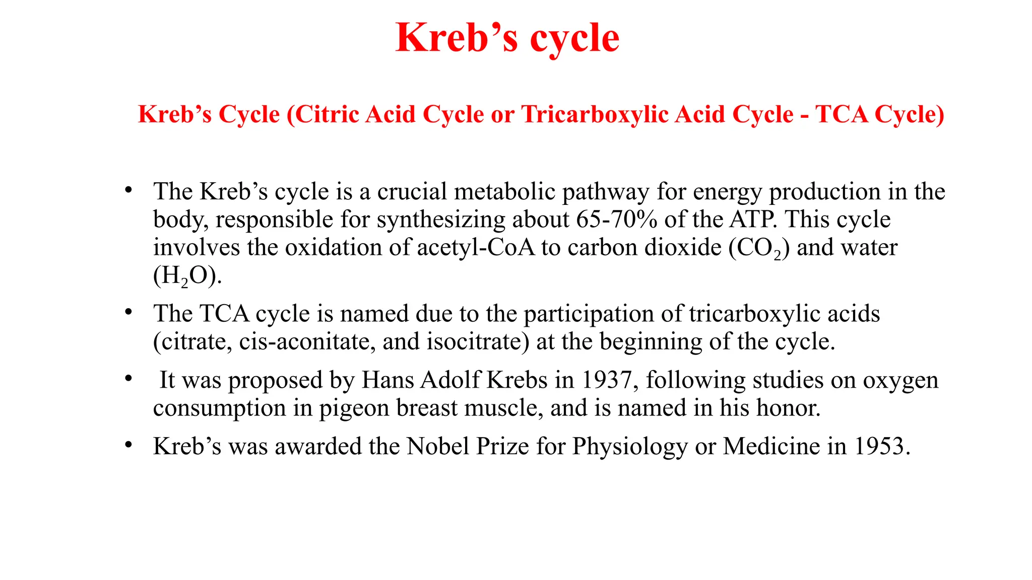 Kreb’s Cycle (Citric Acid Cycle or Tricarboxylic Acid Cycle - TCA Cycle). | PPT