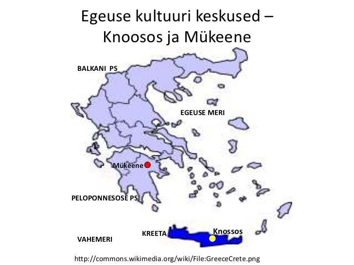 Egeuse ehk Kreeta - Mükeene