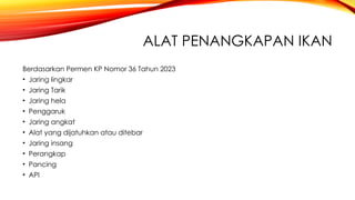 Kreteria Alat Tangkap Ramah Lingkungan.pptx