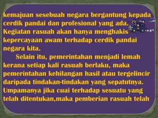 Rasuah Perosak Utama Masyarakat dan Negara | PPTX
