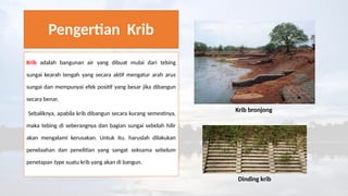 materi kuliah Krib - Bangunan Pengatur Sungai.pptx