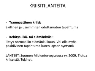 Kriisitilanteiden kohtaaminen työssä | PPT