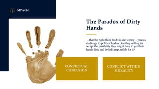 Dirty hands Dilemma and Understanding Corruption.pptx | Debated ...
