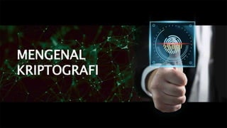 Mengenal Apa Itu Kriptografi???????.pptx